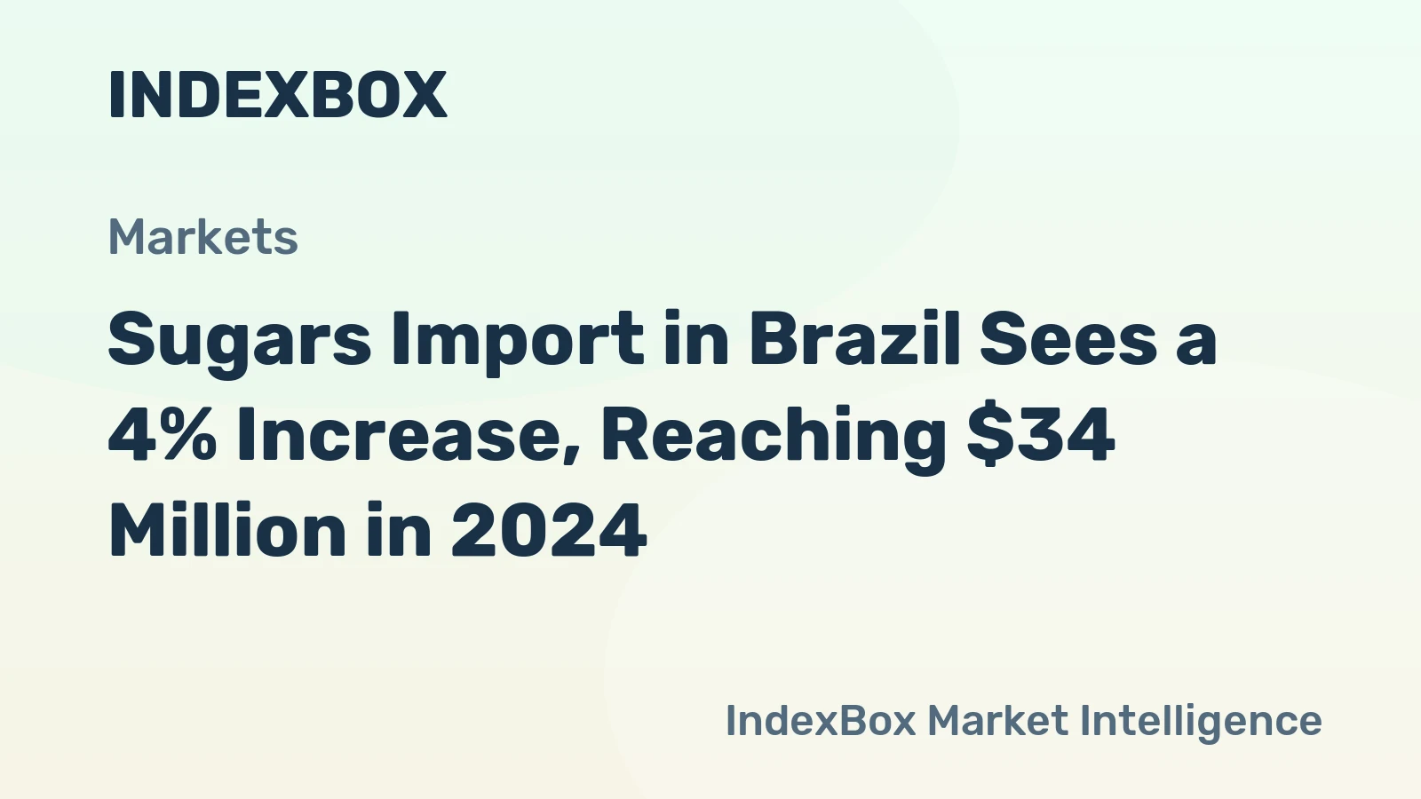 Sugars Import in Brazil Sees a 4% Increase, Reaching $34 Million in 2024