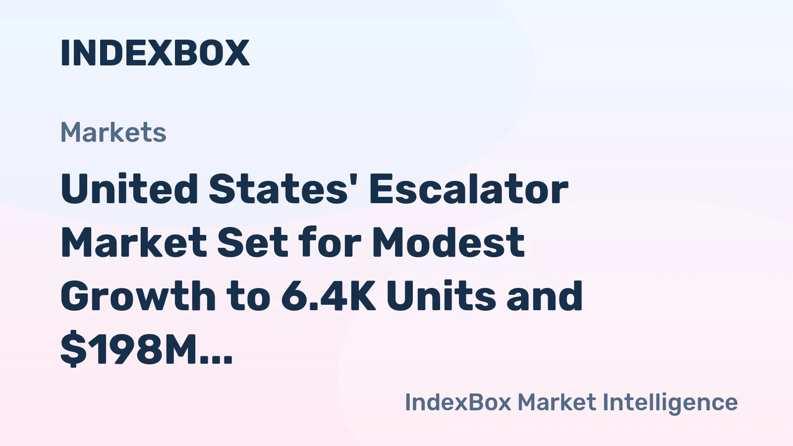 United States' Escalator Market Set for Modest Growth to 6.4K Units and $198M Value