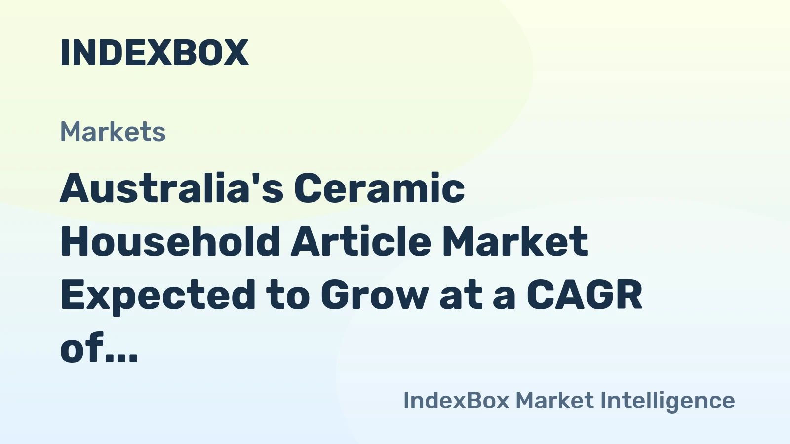 Australia's Ceramic Household Article Market Expected to Grow at a CAGR of +1.3% from 2024-2035, Reaching $127M in Value
