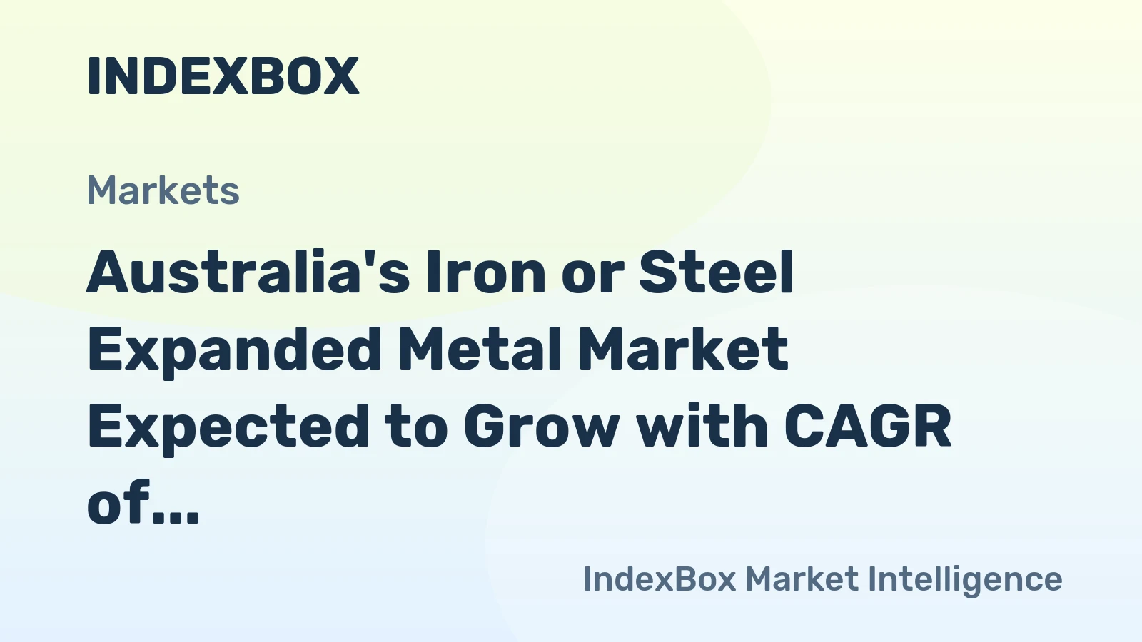 Australia's Iron or Steel Expanded Metal Market Expected to Grow with CAGR of +4.0% by 2035