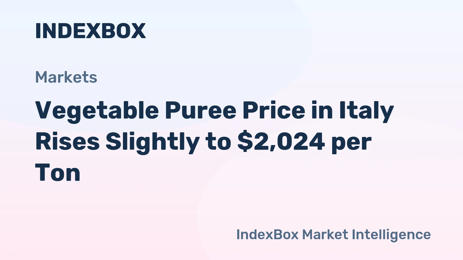 Vegetable Puree Price in Italy Rises Slightly to $2,024 per Ton