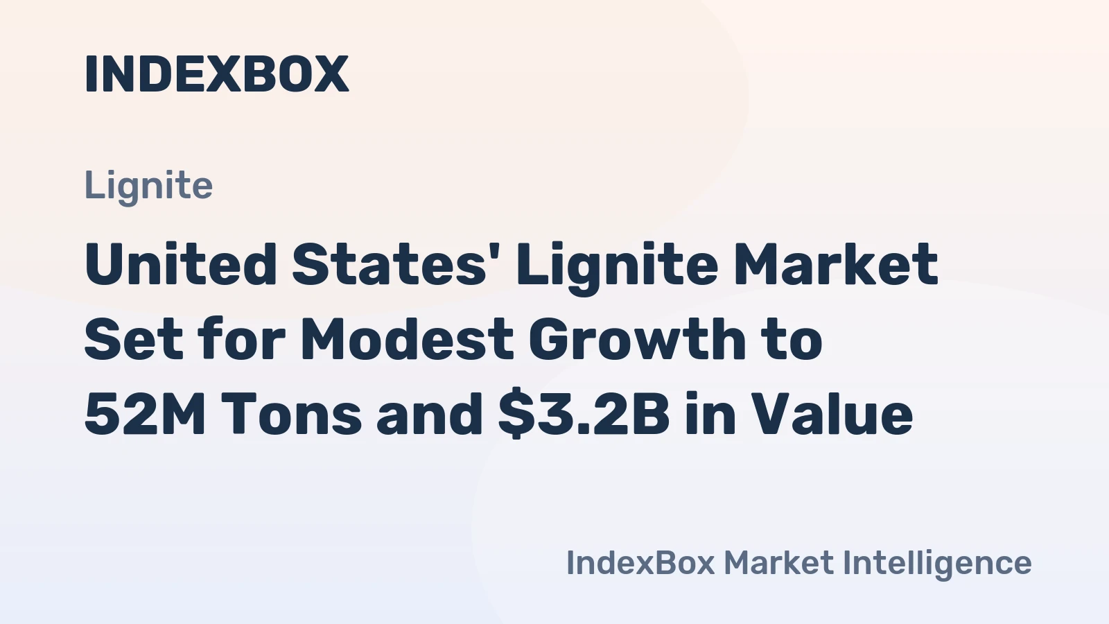 United States' Lignite Market Set for Modest Growth to 52M Tons and $3.2B in Value