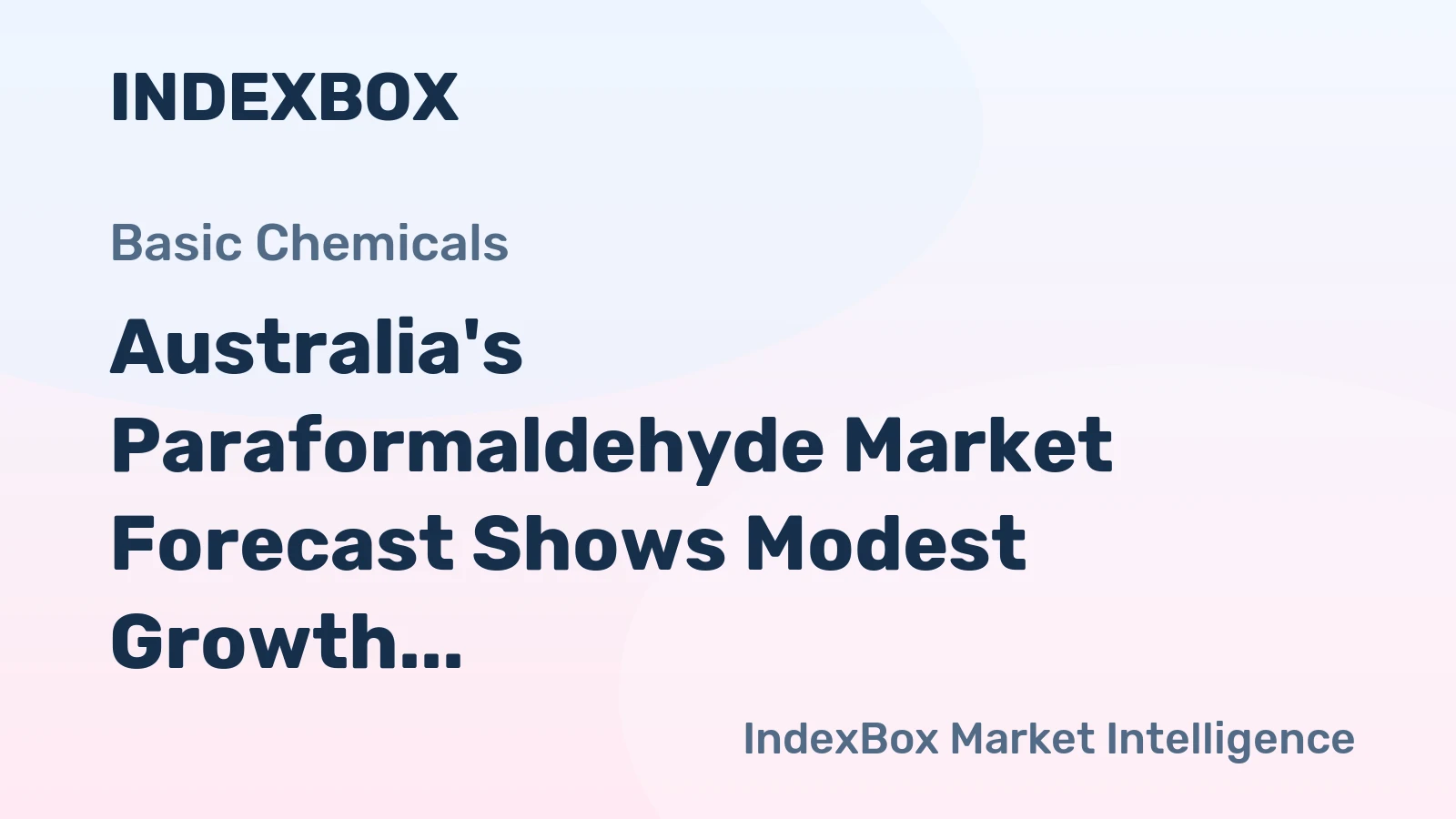 Australia's Paraformaldehyde Market Forecast Shows Modest Growth With 1.5% CAGR Through 2035
