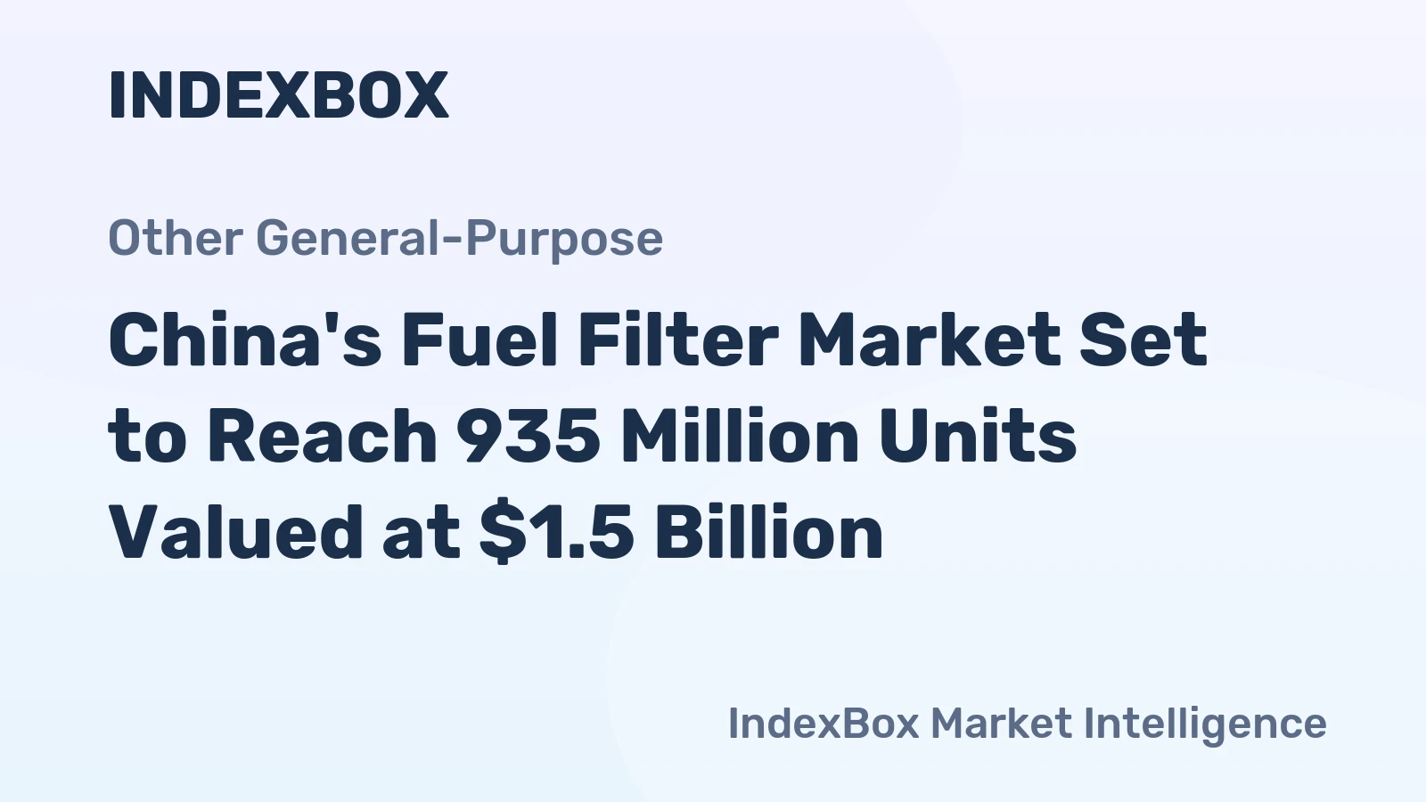 China's Fuel Filter Market Set to Reach 935 Million Units Valued at $1.5 Billion