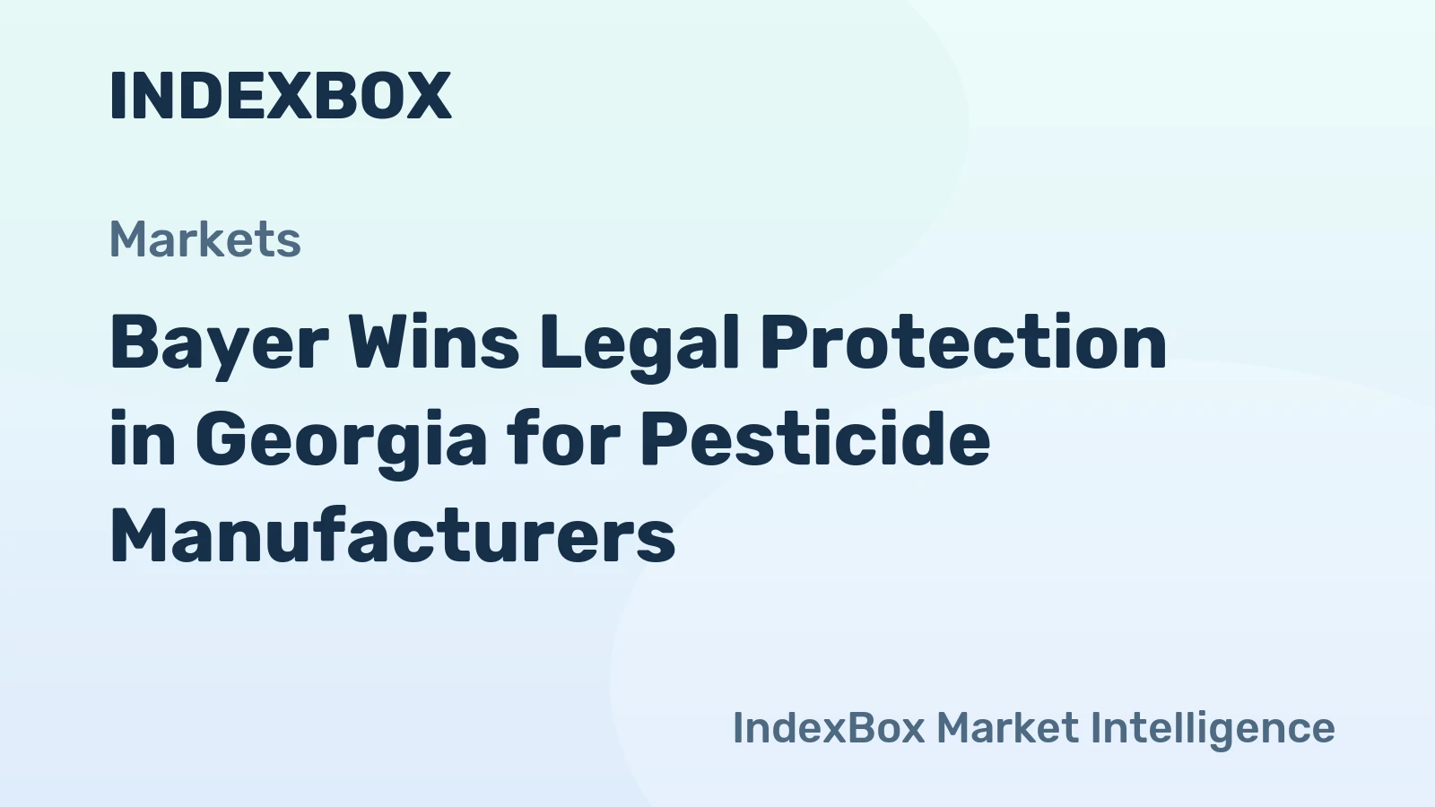 Bayer Wins Legal Protection in Georgia for Pesticide Manufacturers