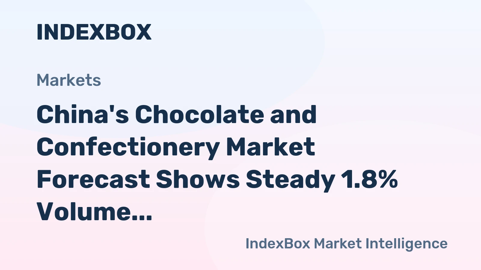 China's Chocolate and Confectionery Market Forecast Shows Steady 1.8% Volume CAGR Through 2035