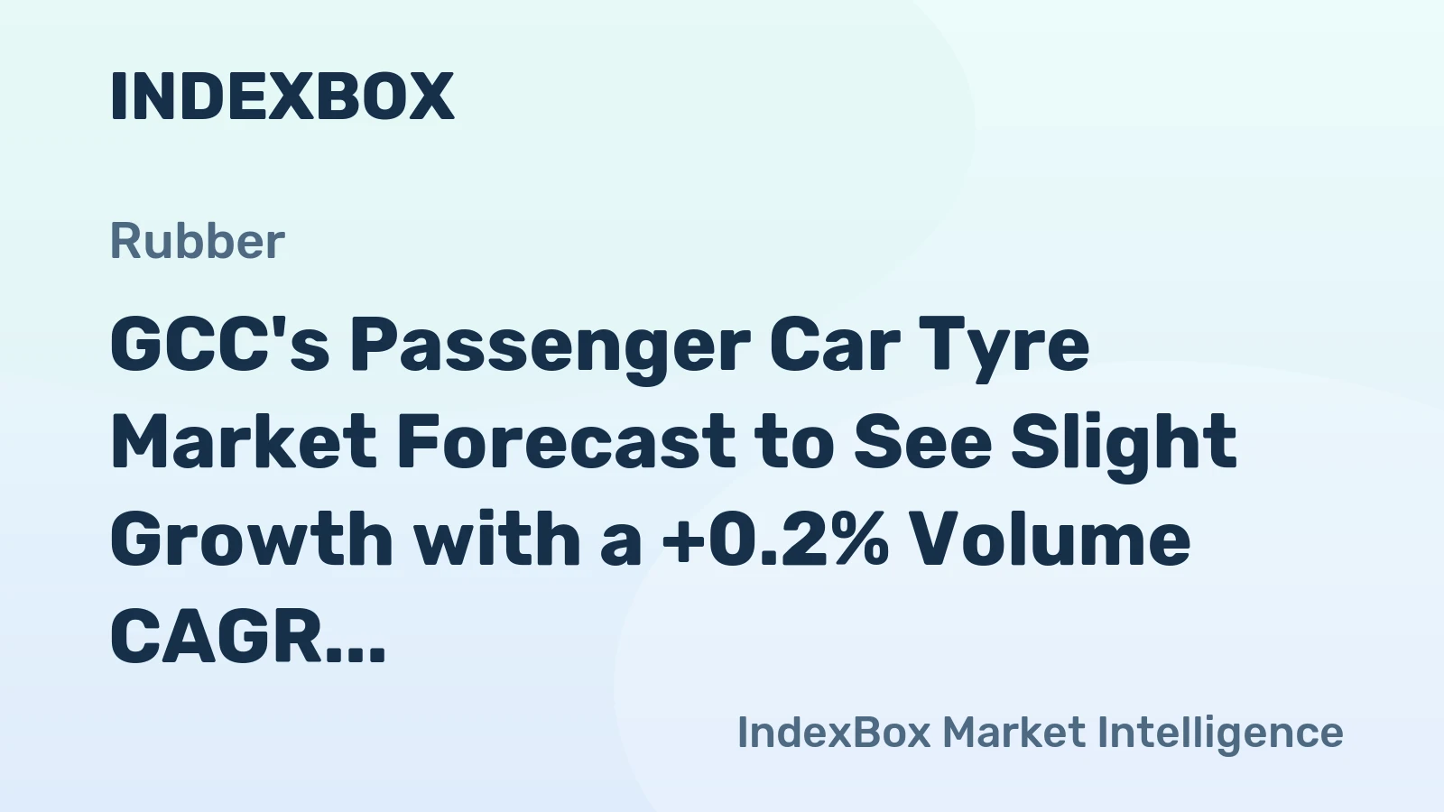 GCC's Passenger Car Tyre Market Forecast to See Slight Growth with a +0.2% Volume CAGR
