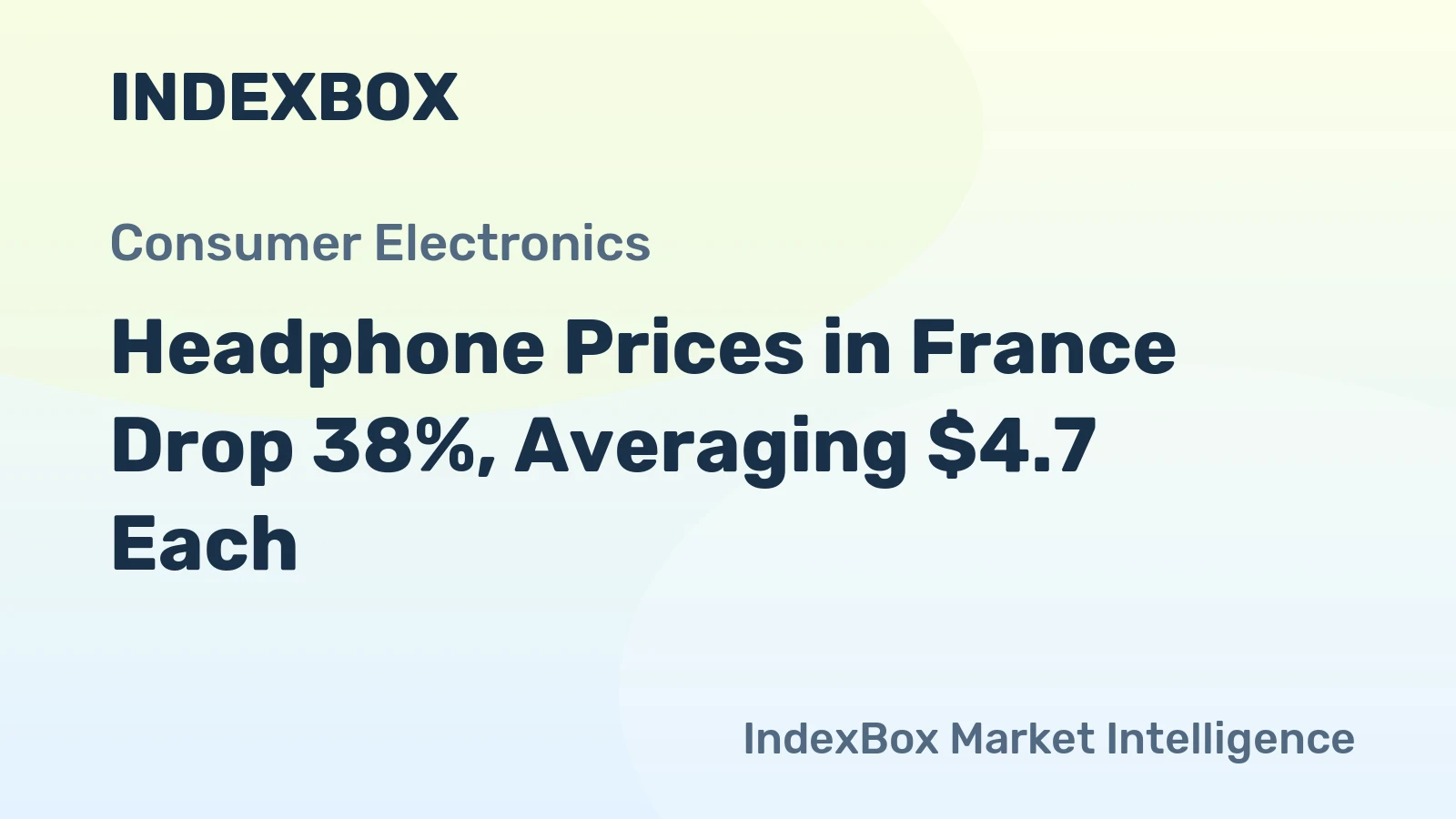 Headphone Prices in France Drop 38%, Averaging $4.7 Each