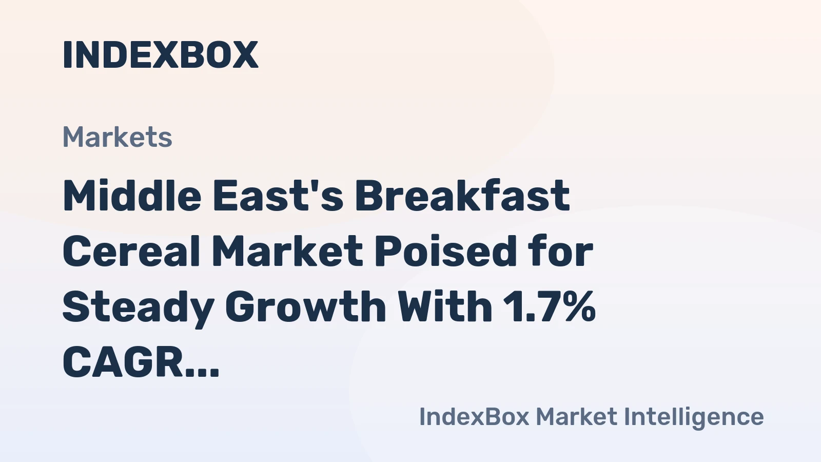 Middle East's Breakfast Cereal Market Poised for Steady Growth With 1.7% CAGR in Value