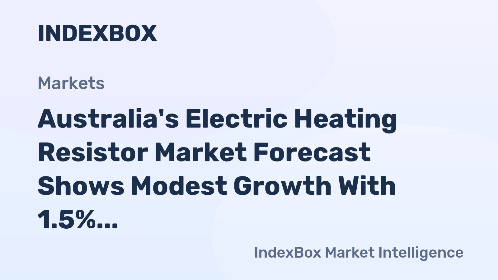 Australia's Electric Heating Resistor Market Forecast Shows Modest Growth With 1.5% CAGR Through 2035