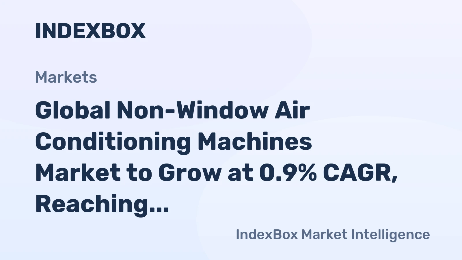 Global Non-Window Air Conditioning Machines Market to Grow at 0.9% CAGR, Reaching 41M Units by 2035