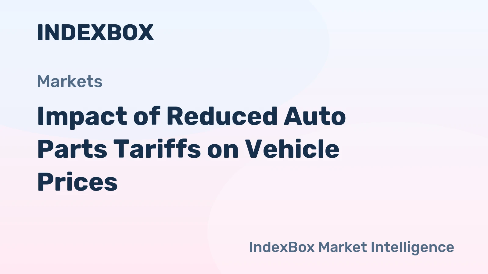 Impact of Reduced Auto Parts Tariffs on Vehicle Prices