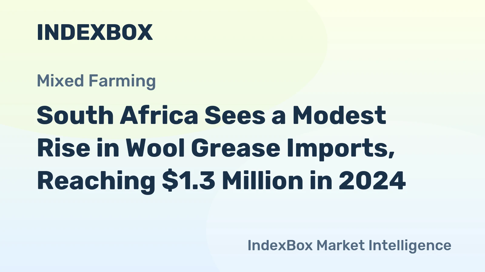 South Africa Sees a Modest Rise in Wool Grease Imports, Reaching $1.3 Million in 2024
