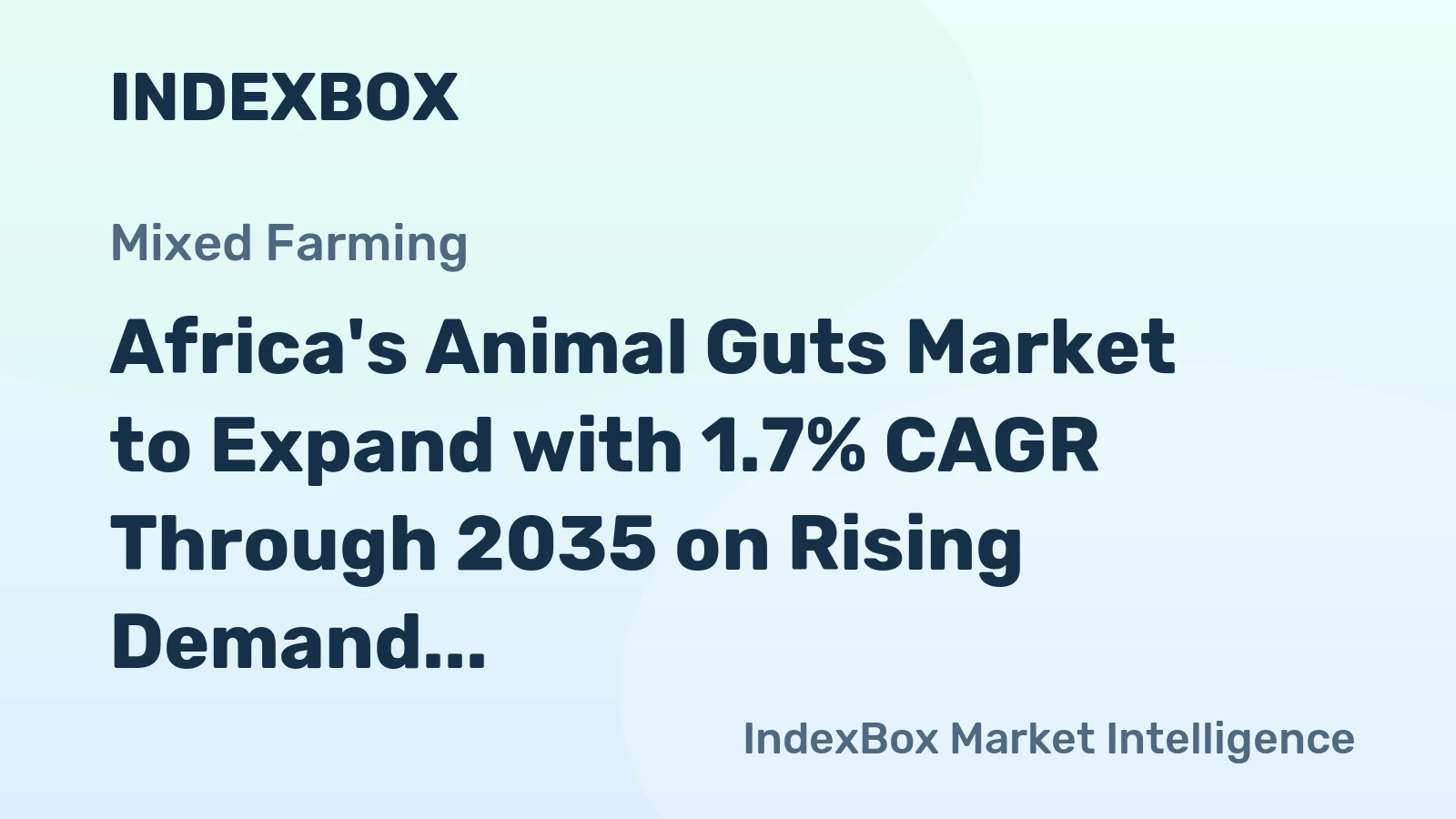 Africa's Animal Guts Market to Expand with 1.7% CAGR Through 2035 on Rising Demand