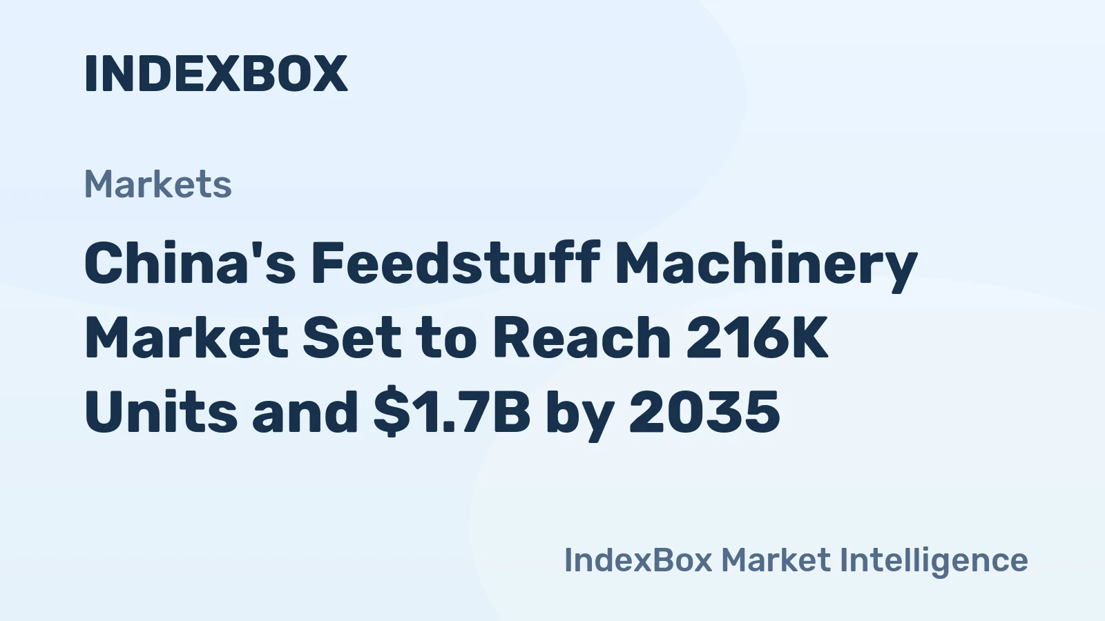 China's Feedstuff Machinery Market Set to Reach 216K Units and $1.7B by 2035