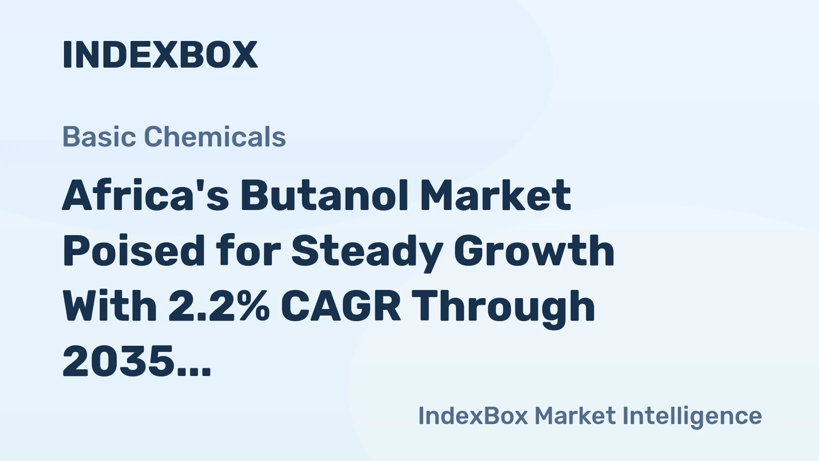 Africa's Butanol Market Poised for Steady Growth With 2.2% CAGR Through 2035