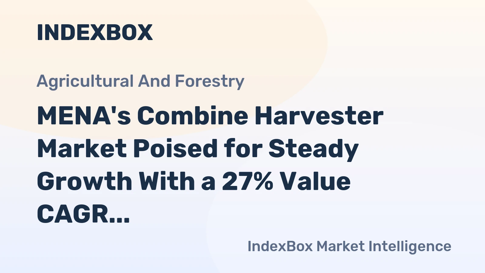 MENA's Combine Harvester Market Poised for Steady Growth With a 27% Value CAGR Through 2035
