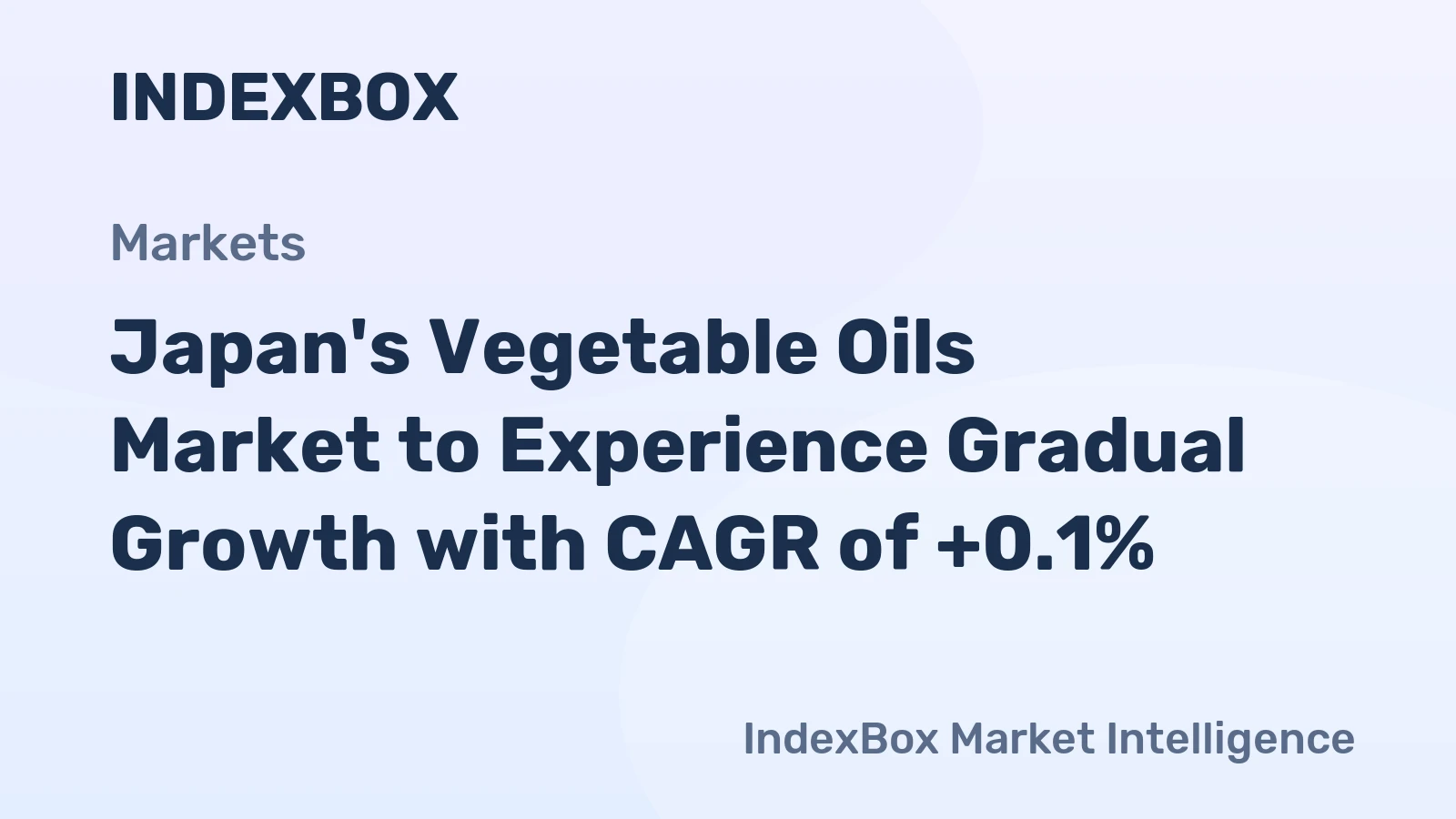 Japan's Vegetable Oils Market to Experience Gradual Growth with CAGR of +0.1%