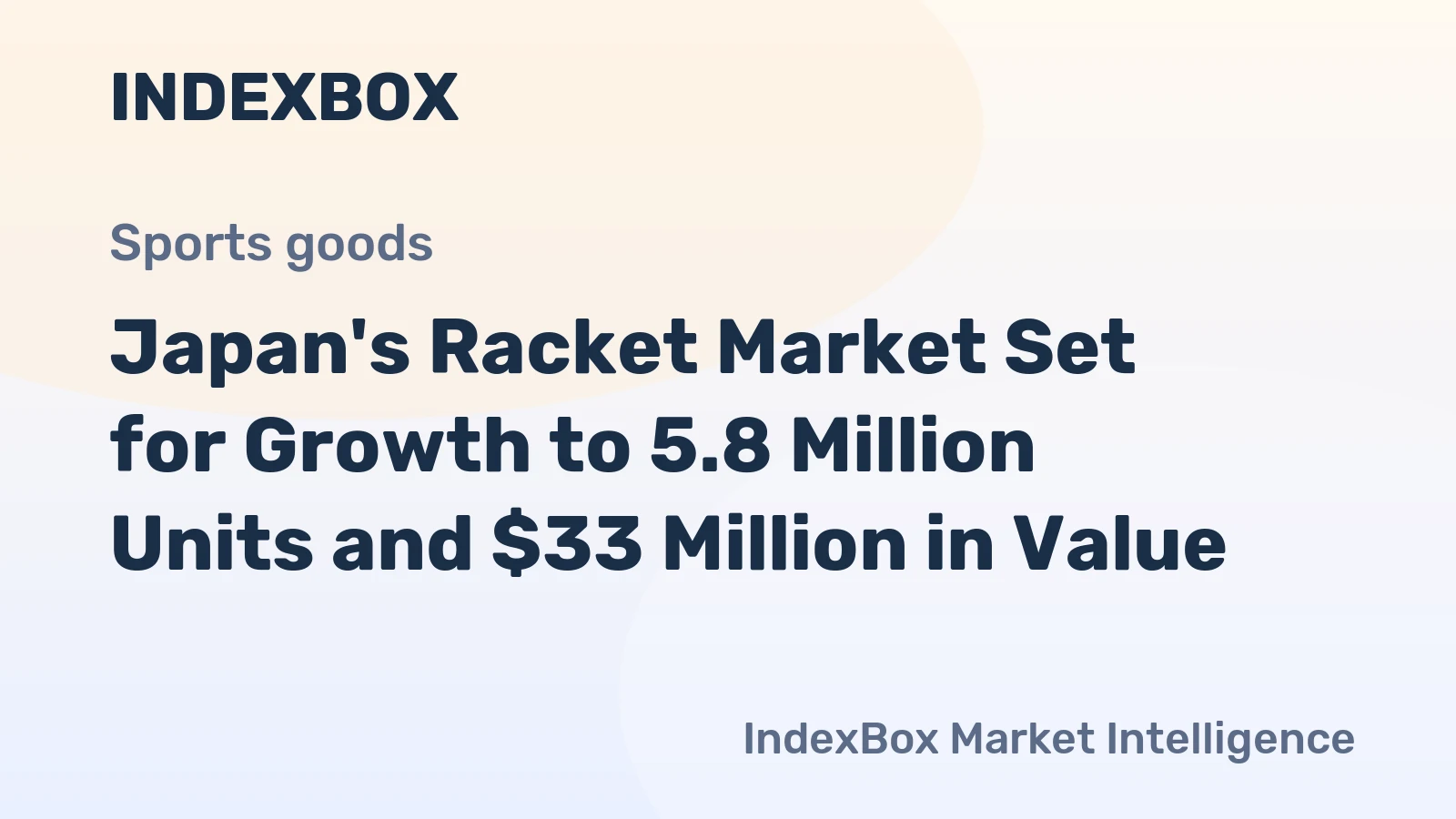 Japan's Racket Market Set for Growth to 5.8 Million Units and $33 Million in Value