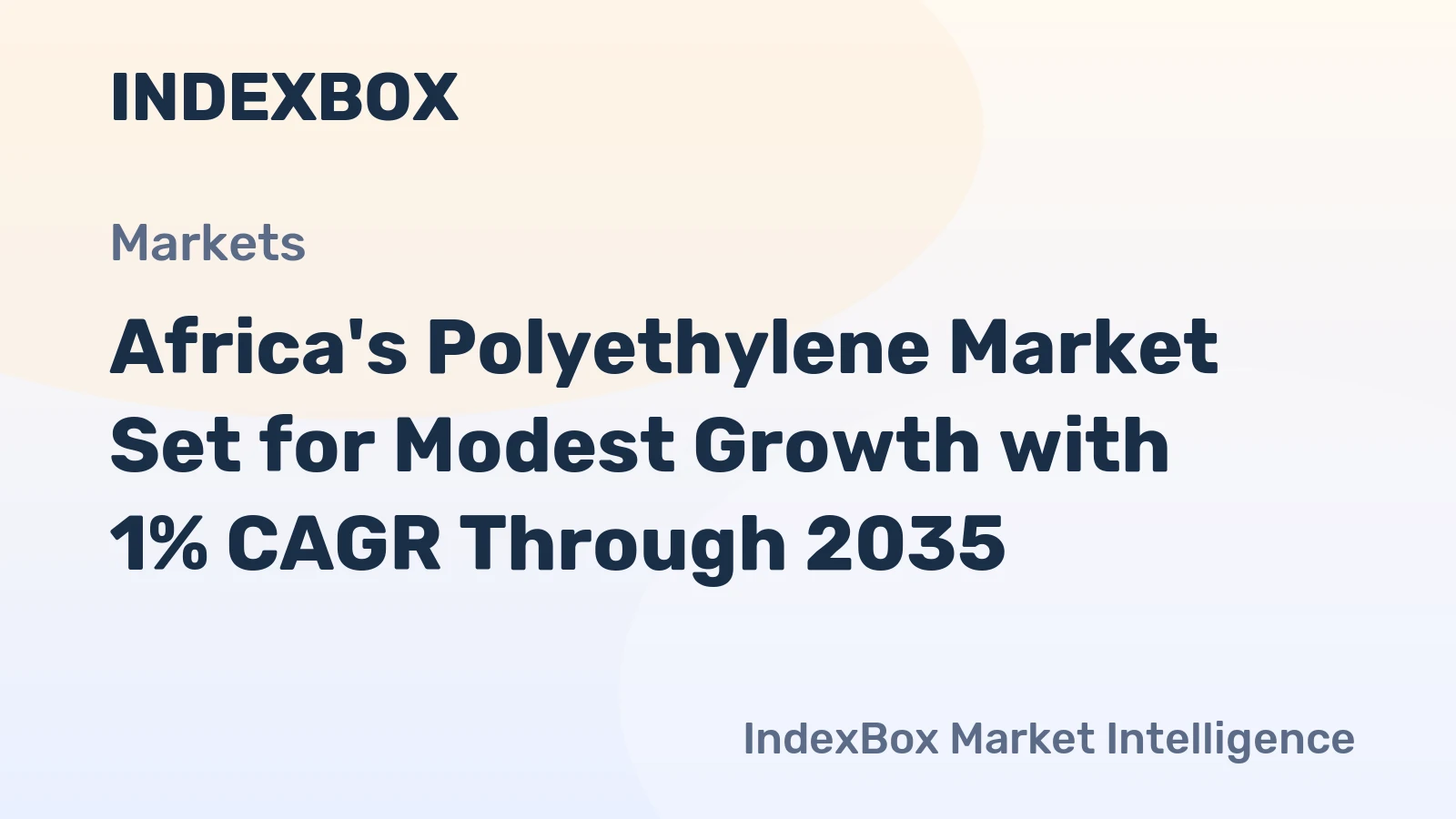 Africa's Polyethylene Market Set for Modest Growth with 1% CAGR Through 2035