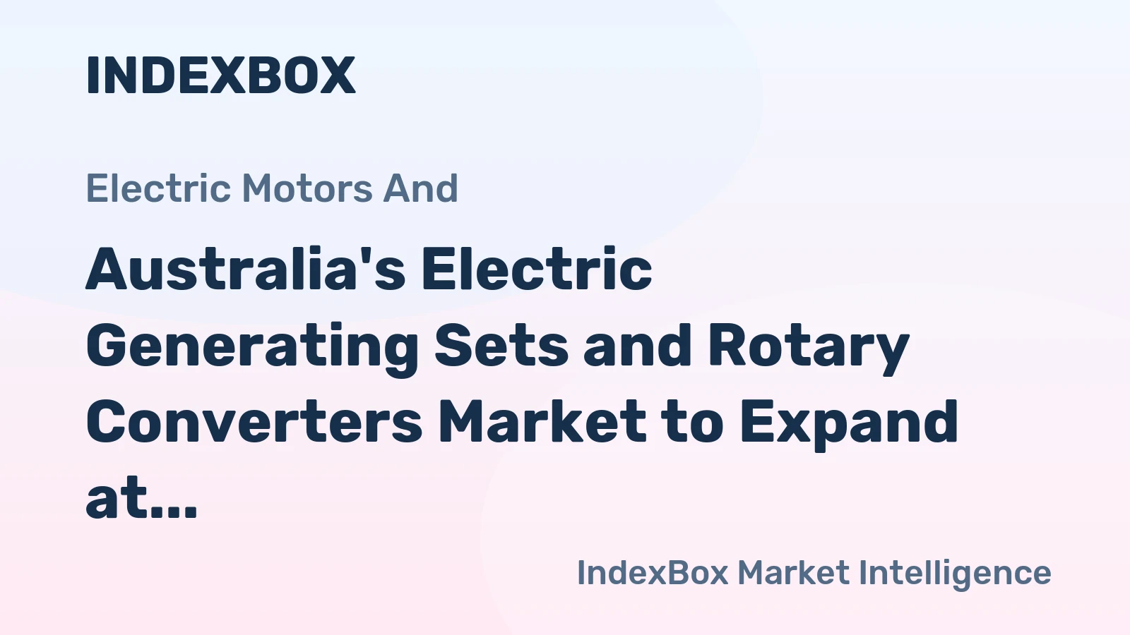 Australia's Electric Generating Sets and Rotary Converters Market to Expand at 5.6% CAGR, Reaching $1.3B by 2035