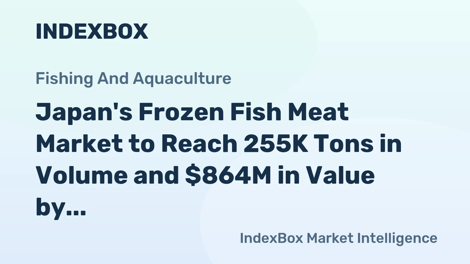Japan's Frozen Fish Meat Market to Reach 255K Tons in Volume and $864M in Value by 2035