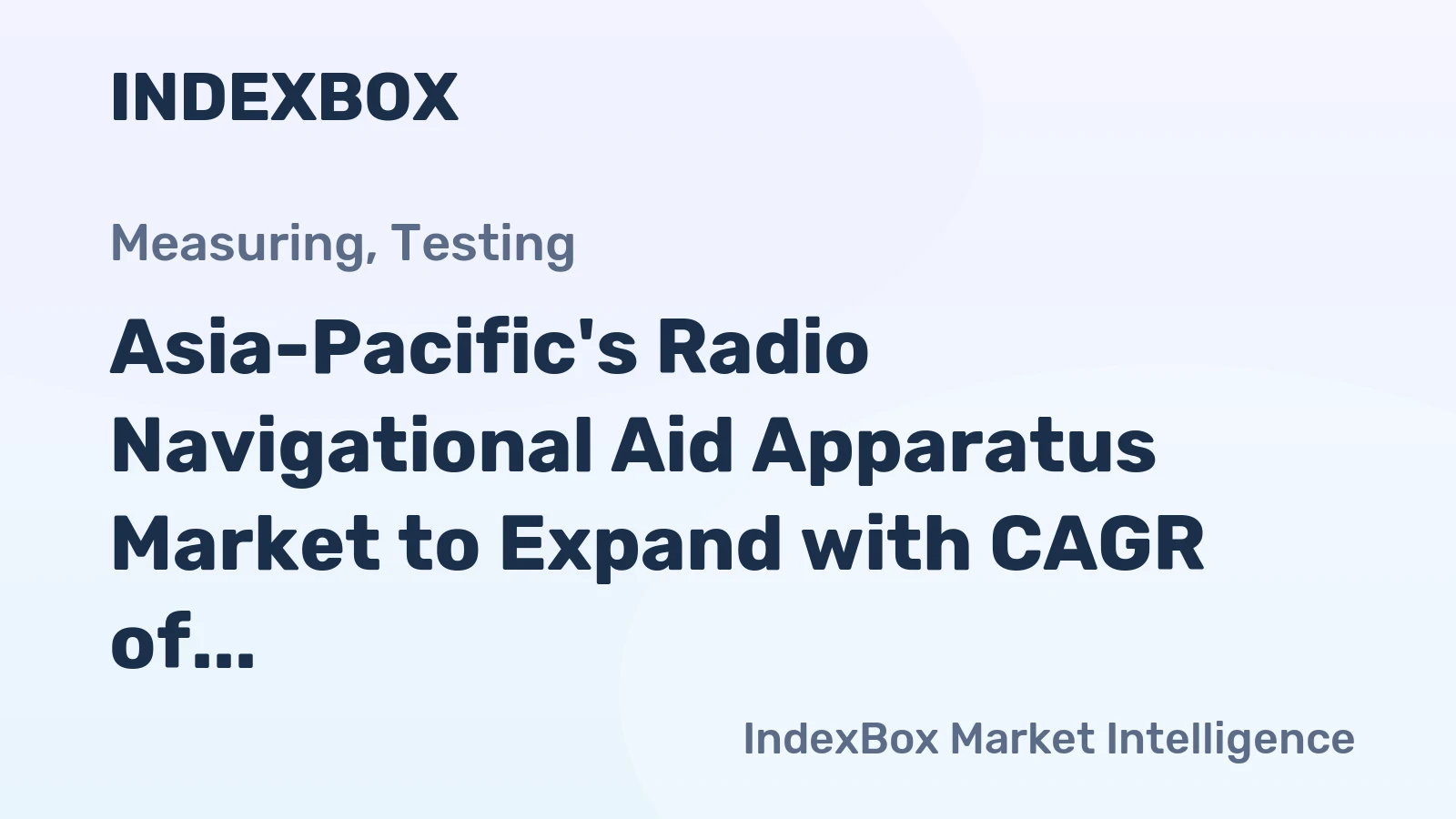 Asia-Pacific's Radio Navigational Aid Apparatus Market to Expand with CAGR of +0.7% by 2035