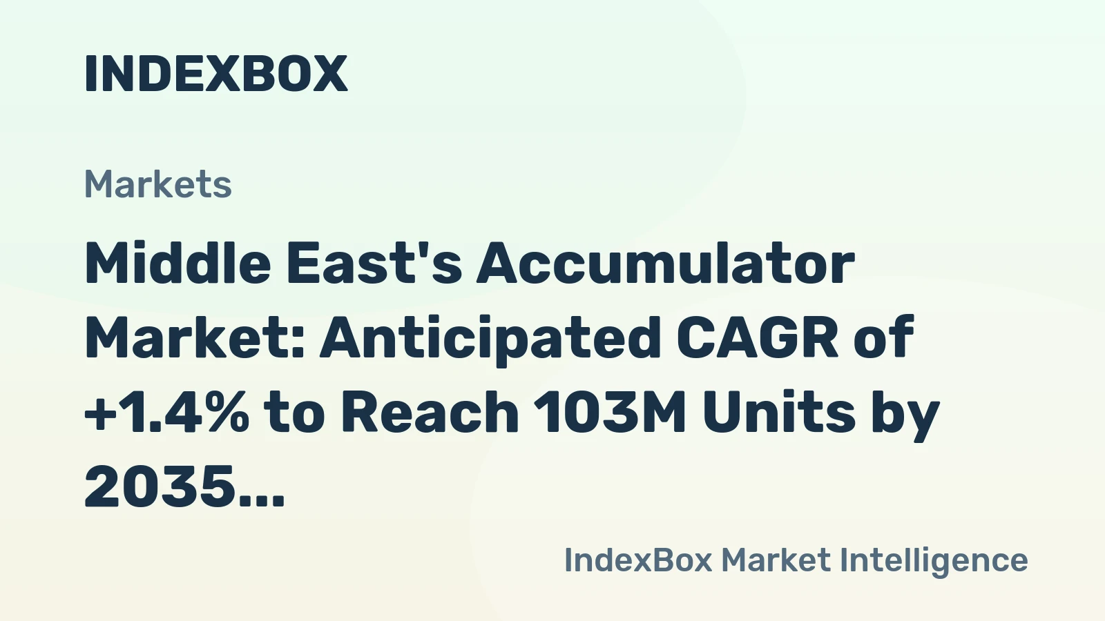 Middle East's Accumulator Market: Anticipated CAGR of +1.4% to Reach 103M Units by 2035