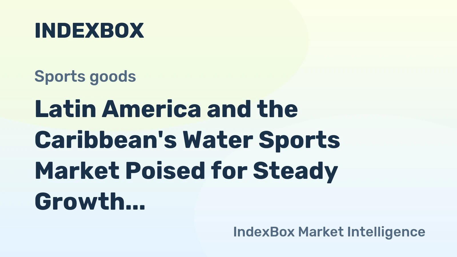 Latin America and the Caribbean's Water Sports Market Poised for Steady Growth With a 2.5% CAGR Through 2035