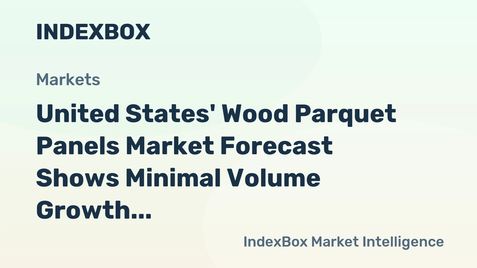 United States' Wood Parquet Panels Market Forecast Shows Minimal Volume Growth With a +0.1% CAGR Through 2035