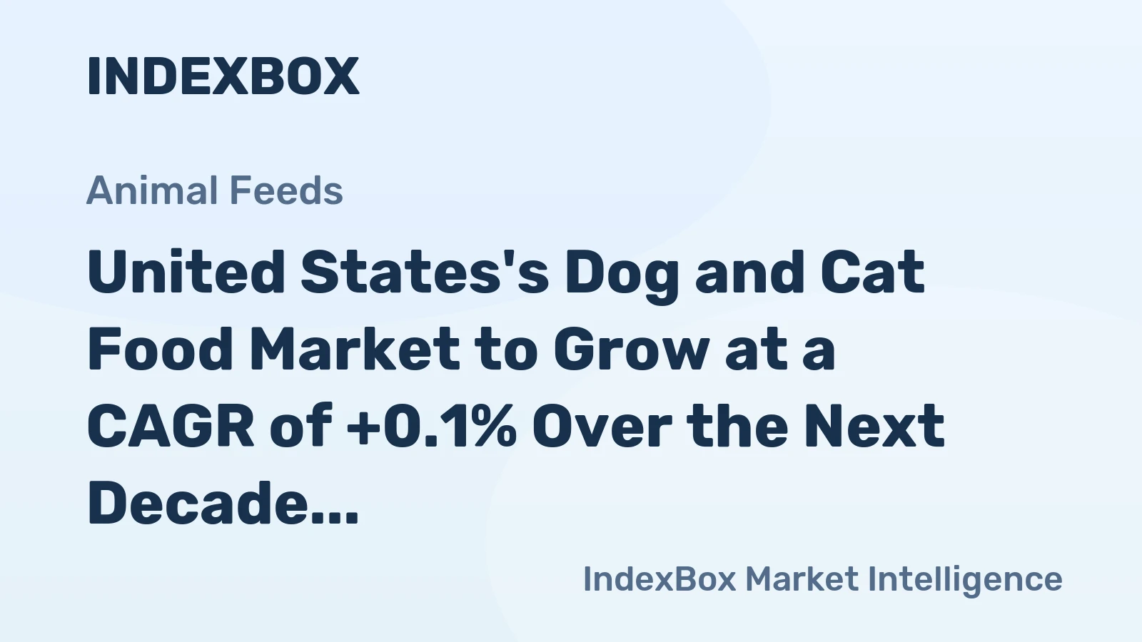 United States's Dog and Cat Food Market to Grow at a CAGR of +0.1% Over the Next Decade