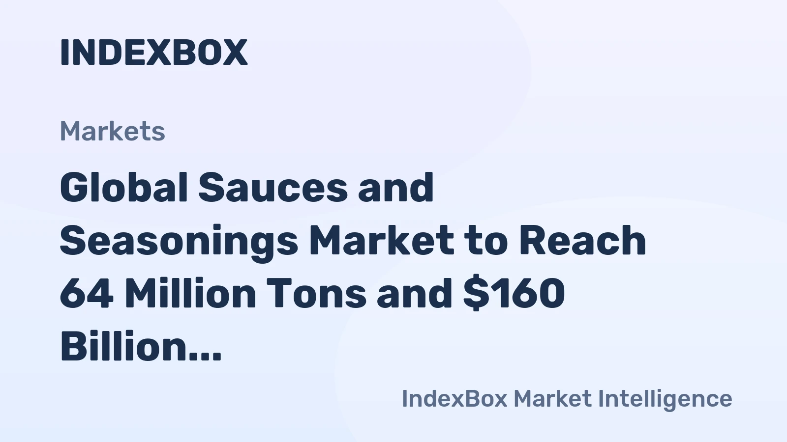 Global Sauces and Seasonings Market to Reach 64 Million Tons and $160 Billion by 2035