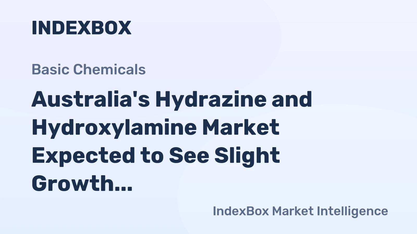 Australia's Hydrazine and Hydroxylamine Market Expected to See Slight Growth with 73 Tons Volume and $202K Value Forecasted by 2035