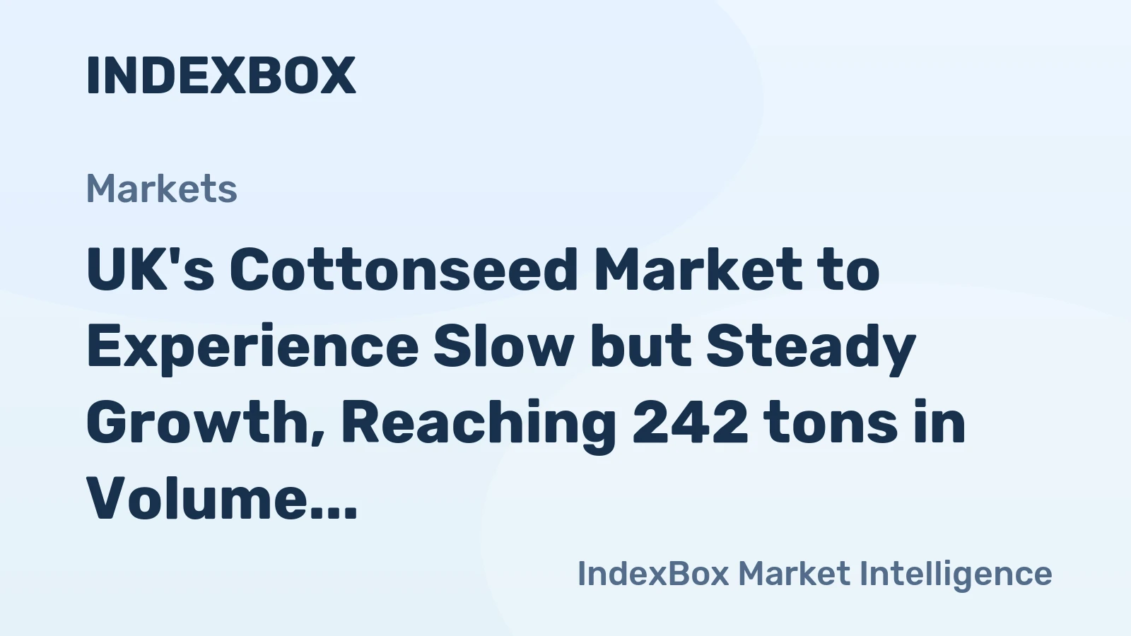 UK's Cottonseed Market to Experience Slow but Steady Growth, Reaching 242 tons in Volume and $126K in Value by 2035
