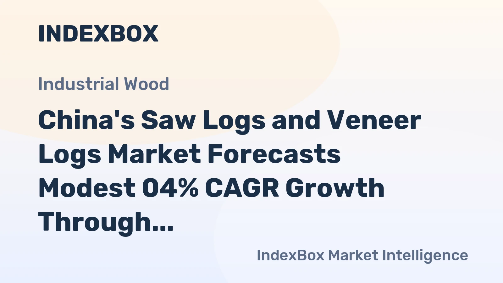 China's Saw Logs and Veneer Logs Market Forecasts Modest 04% CAGR Growth Through 2035