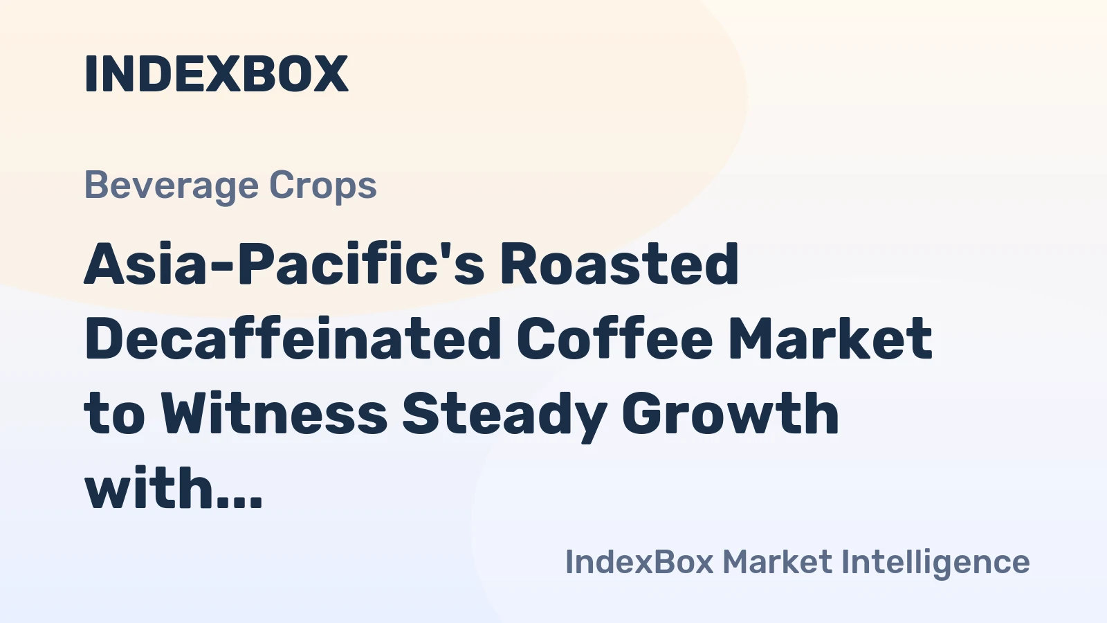 Asia-Pacific's Roasted Decaffeinated Coffee Market to Witness Steady Growth with +1.0% CAGR from 2024 to 2035