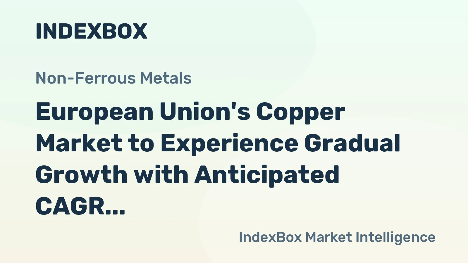 European Union's Copper Market to Experience Gradual Growth with Anticipated CAGR of +0.7% from 2024 to 2035