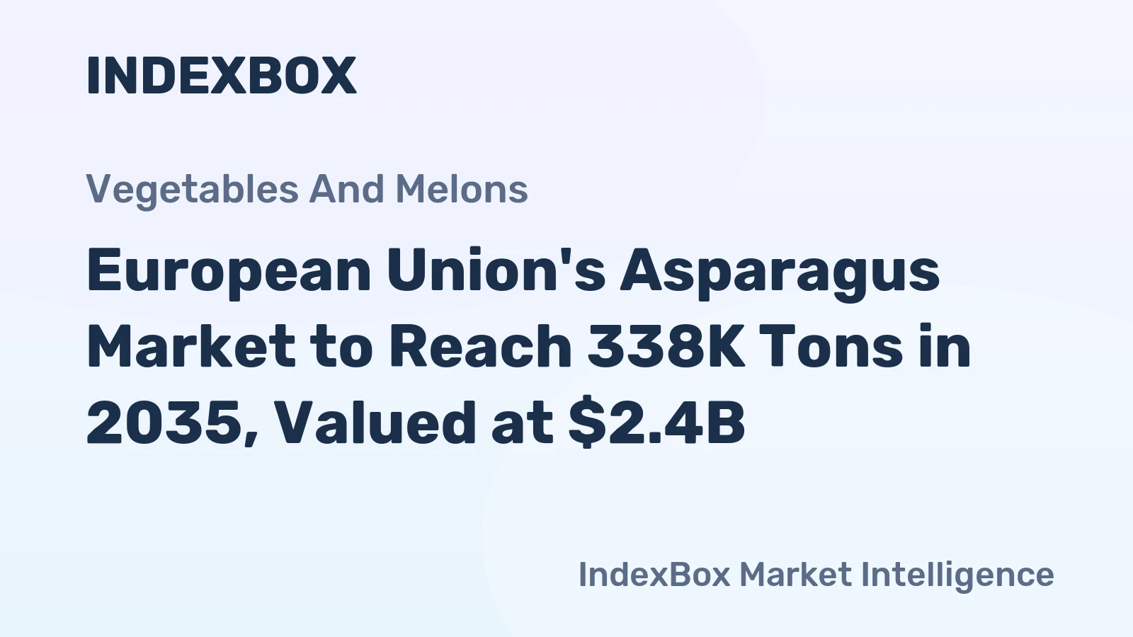 European Union's Asparagus Market to Reach 338K Tons in 2035, Valued at $2.4B