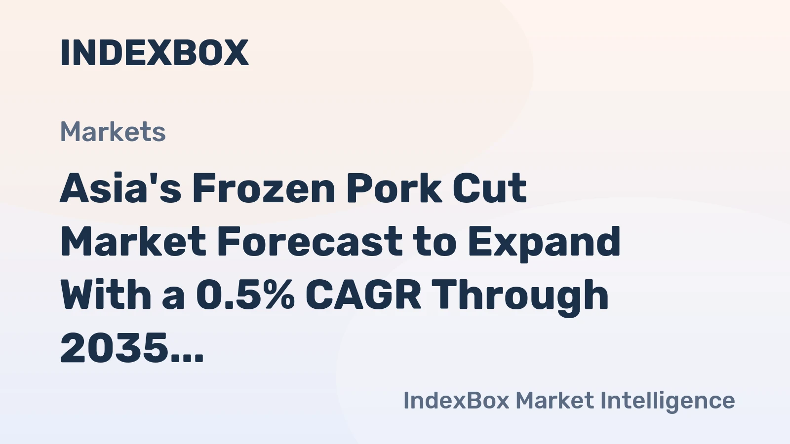 Asia's Frozen Pork Cut Market Forecast to Expand With a 0.5% CAGR Through 2035