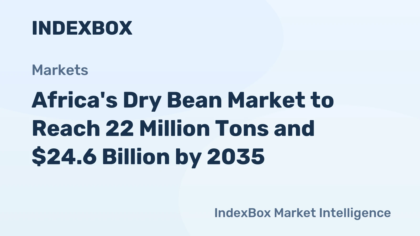 Africa's Dry Bean Market to Reach 22 Million Tons and $24.6 Billion by 2035