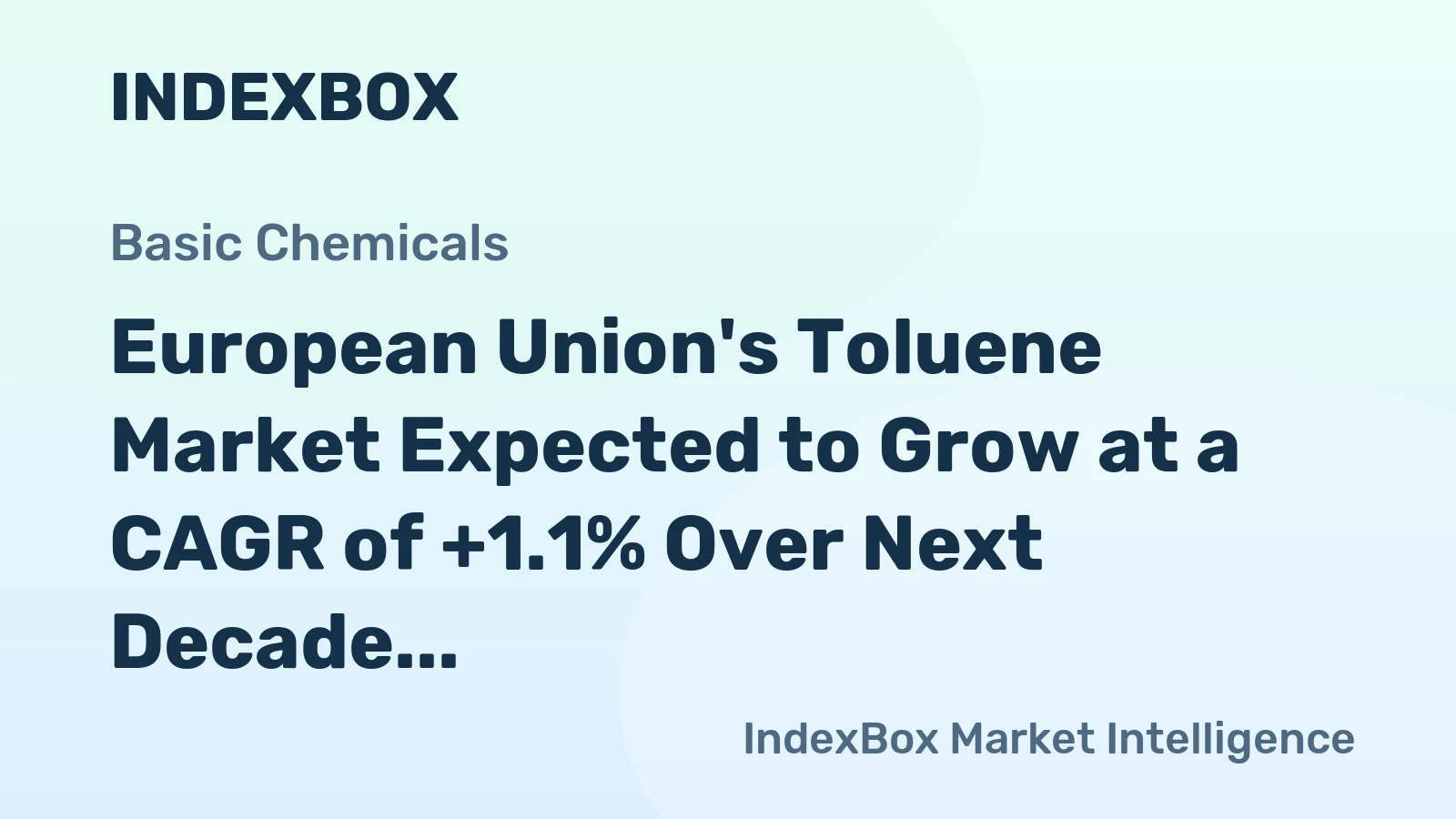 European Union's Toluene Market Expected to Grow at a CAGR of +1.1% Over Next Decade