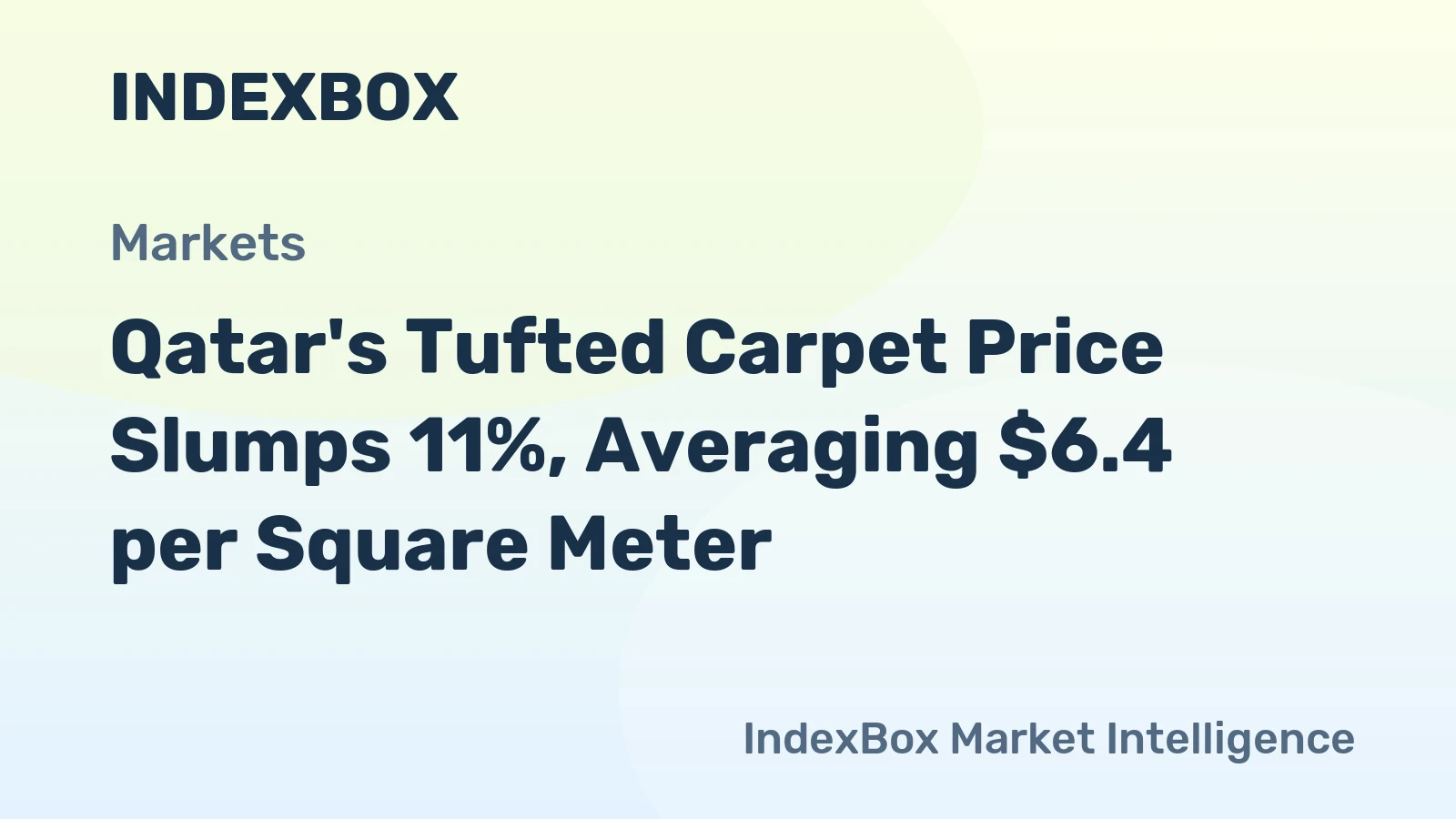 Qatar's Tufted Carpet Price Slumps 11%, Averaging $6.4 per Square Meter