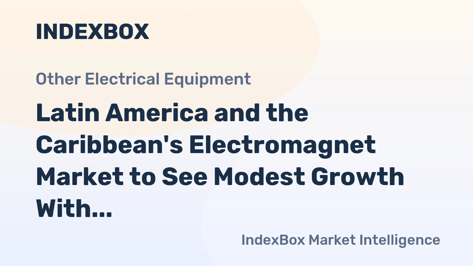 Latin America and the Caribbean's Electromagnet Market to See Modest Growth With a 0.6% CAGR Through 2035