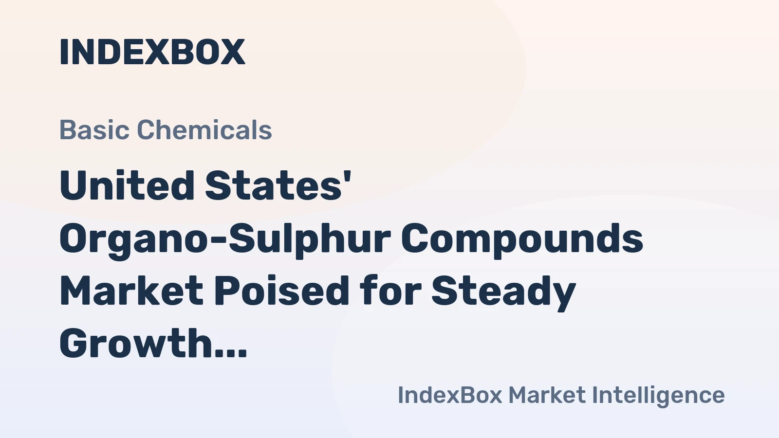 United States' Organo-Sulphur Compounds Market Poised for Steady Growth with a 1.6% CAGR in Value