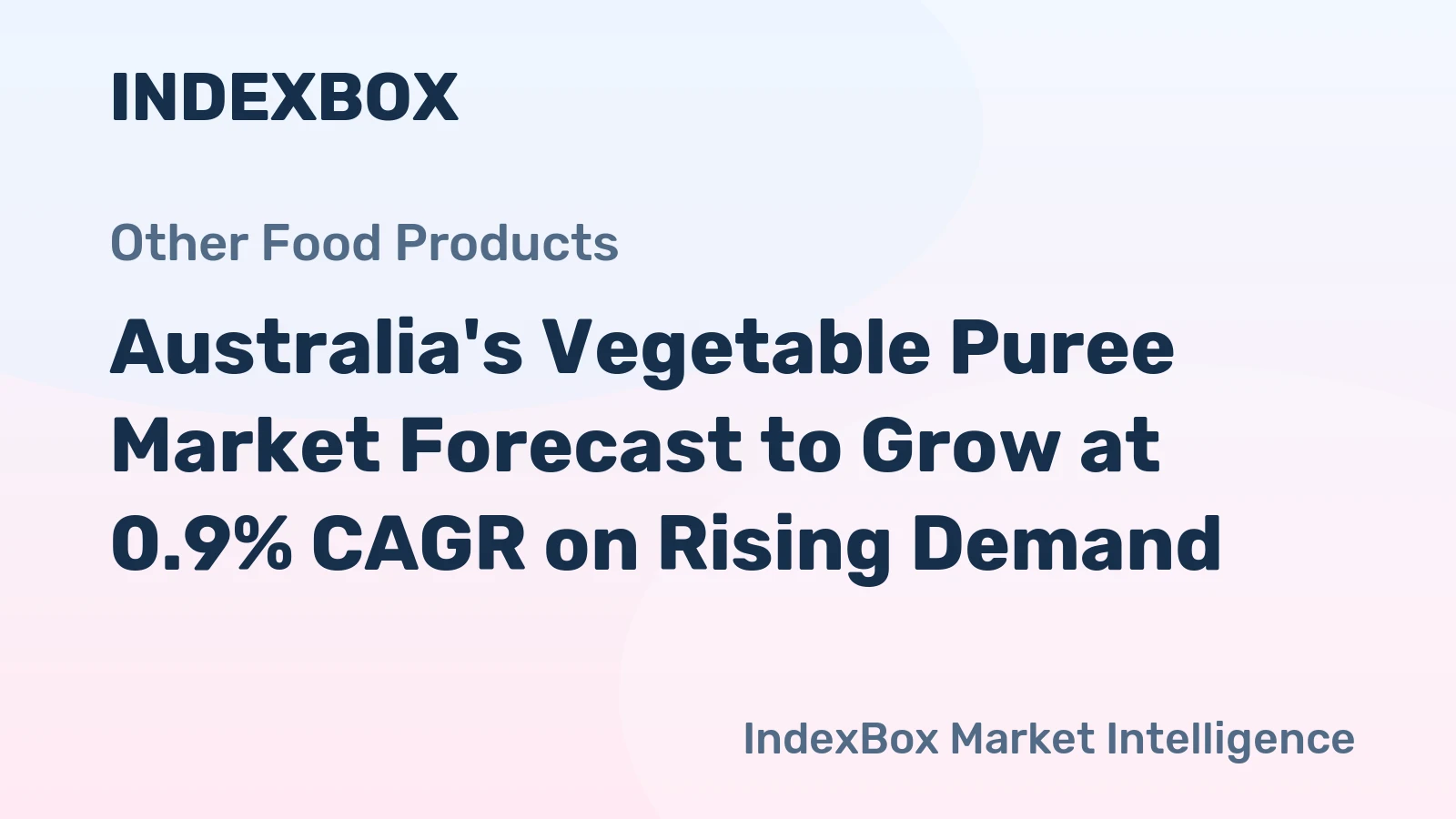 Australia's Vegetable Puree Market Forecast to Grow at 0.9% CAGR on Rising Demand
