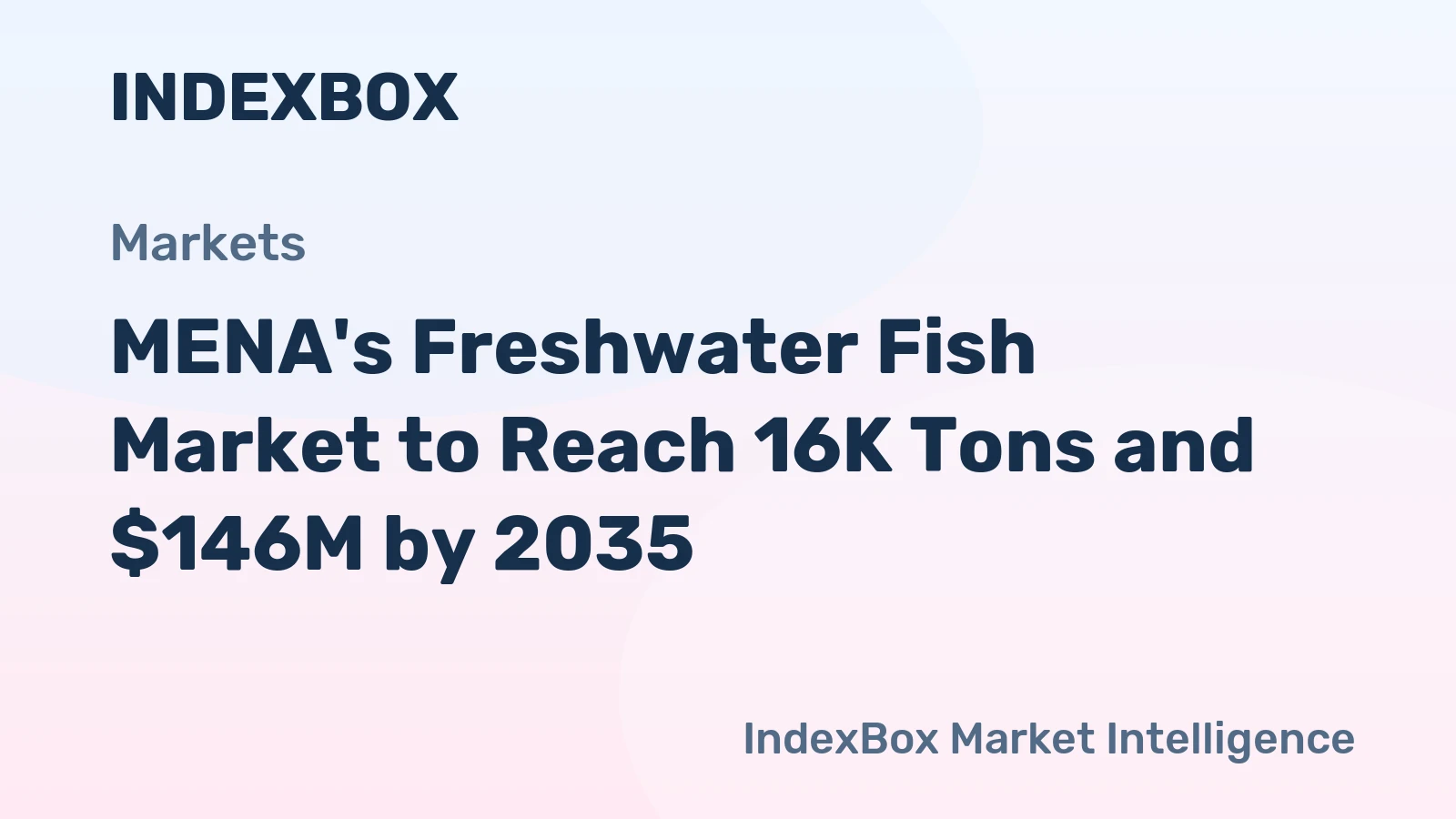 MENA's Freshwater Fish Market to Reach 16K Tons and $146M by 2035