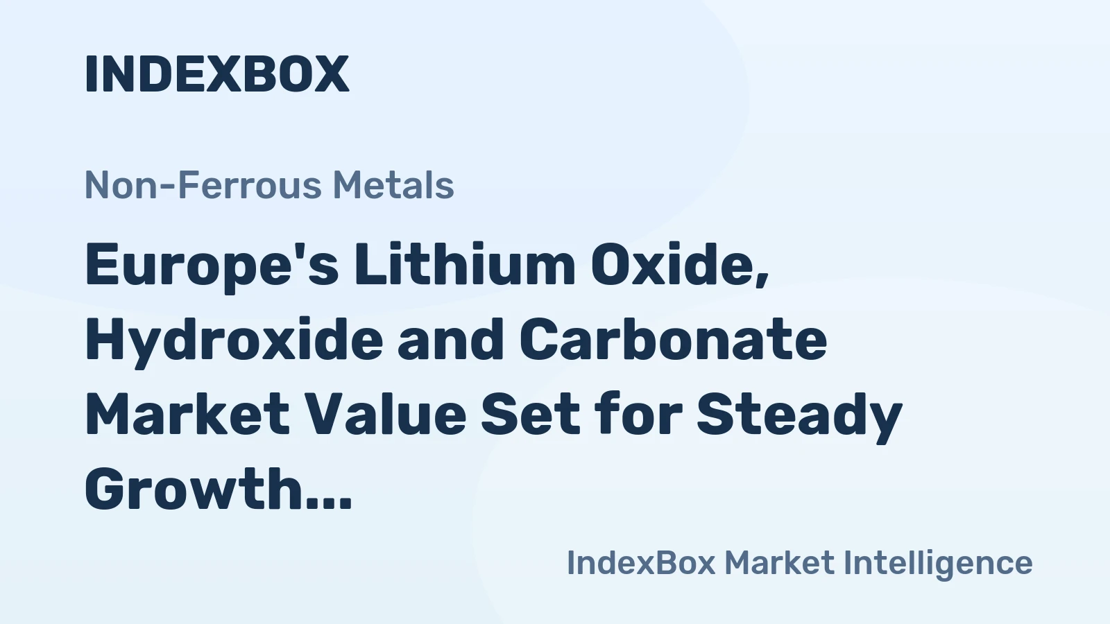 Europe's Lithium Oxide, Hydroxide and Carbonate Market Value Set for Steady Growth with 2% CAGR Through 2035