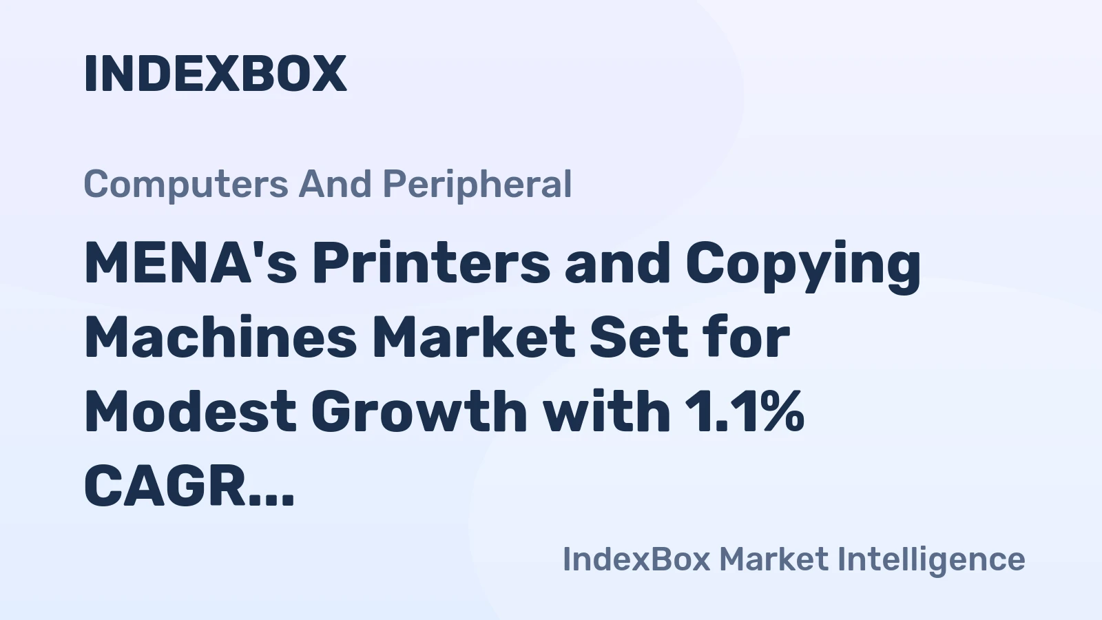 MENA's Printers and Copying Machines Market Set for Modest Growth with 1.1% CAGR Through 2035