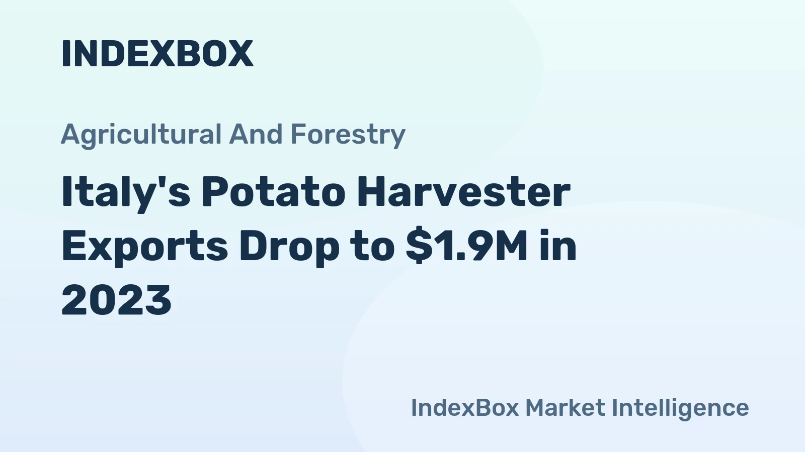 Italy's Potato Harvester Exports Drop to $1.9M in 2023