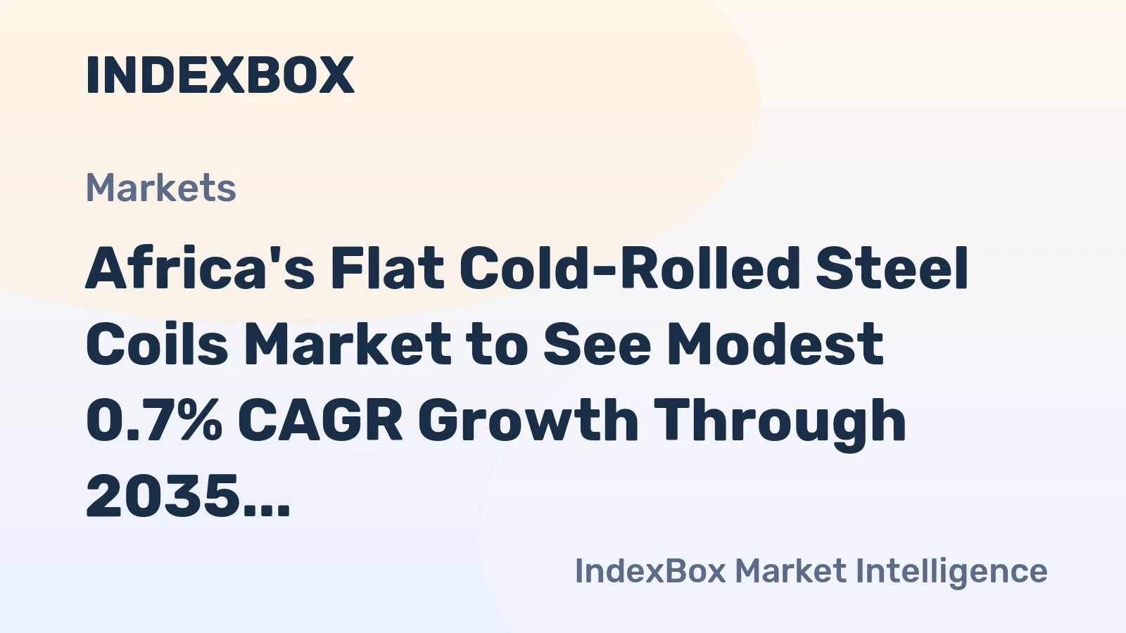 Africa's Flat Cold-Rolled Steel Coils Market to See Modest 0.7% CAGR Growth Through 2035